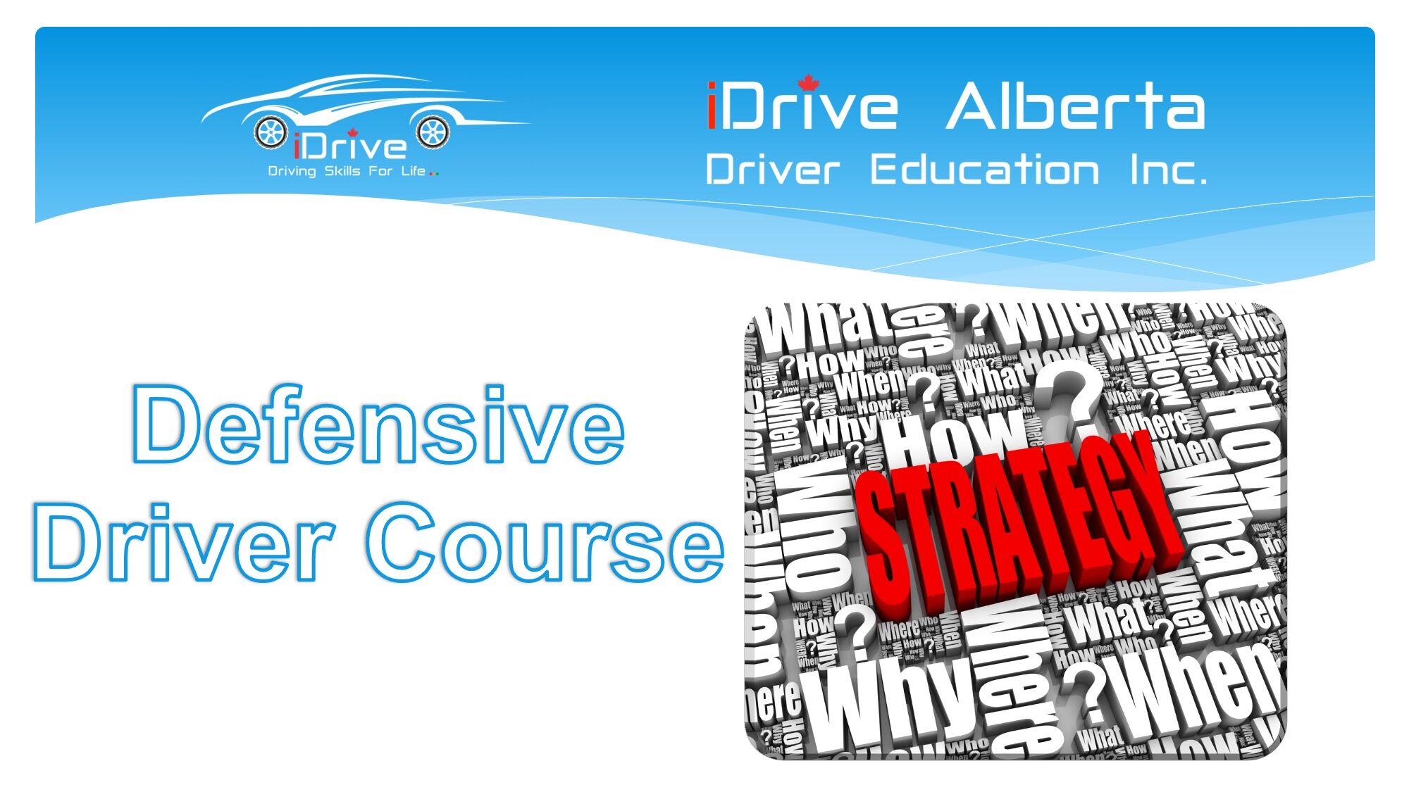 Class 4 Commercial Driver's Licence - iDrive Alberta Driver Education Inc.
